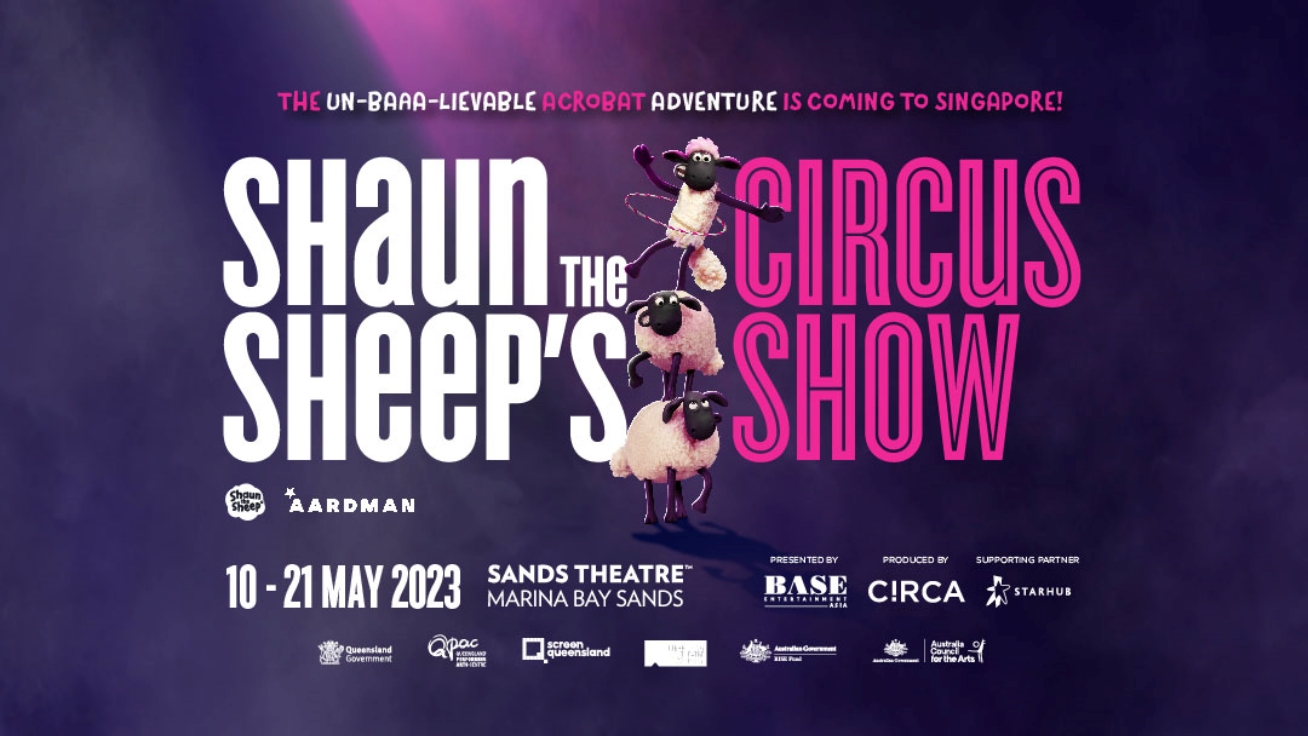 Shaun the Sheep's Circus Show | Sands Theatre at Marina Bay Sands ...