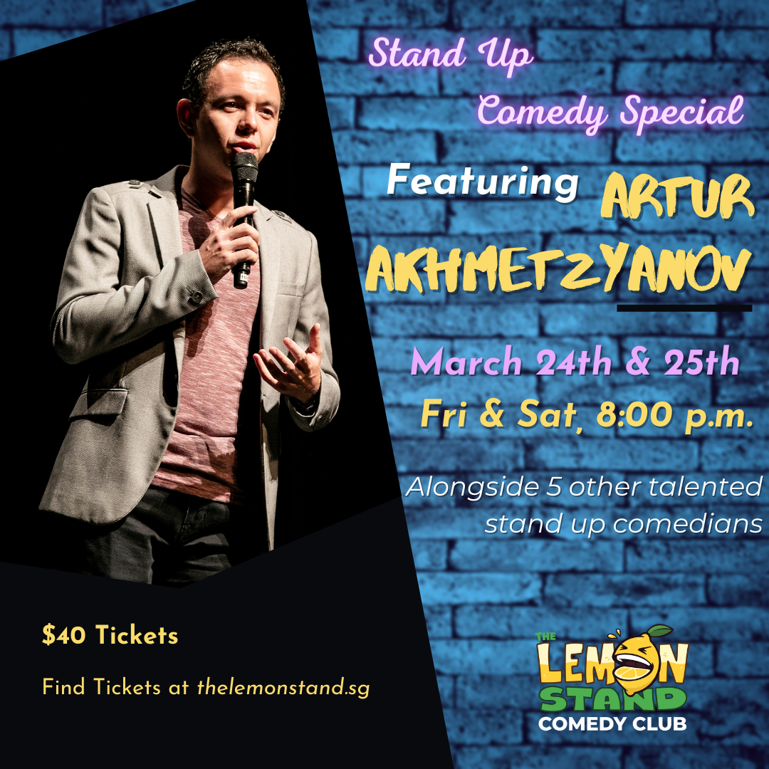 Artur Akhmetzyanov | 24th & 25th March 2023 at The Lemon Stand | Comedy Show @ Hotel Royal @ Queens